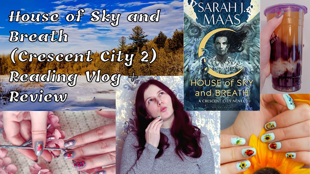 House of Sky and Breath (Crescent City 2) Reading Vlog + Review - YouTube