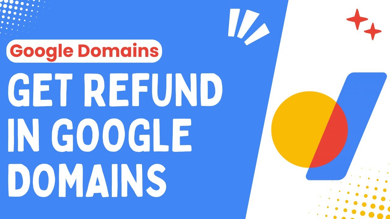 How to Get Refunds in Google Domains !! Refund Google Domain - 2024 ...