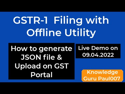 How to generate JSON file and upload on GST Portal I gstr 1 offline utility new version - YouTube