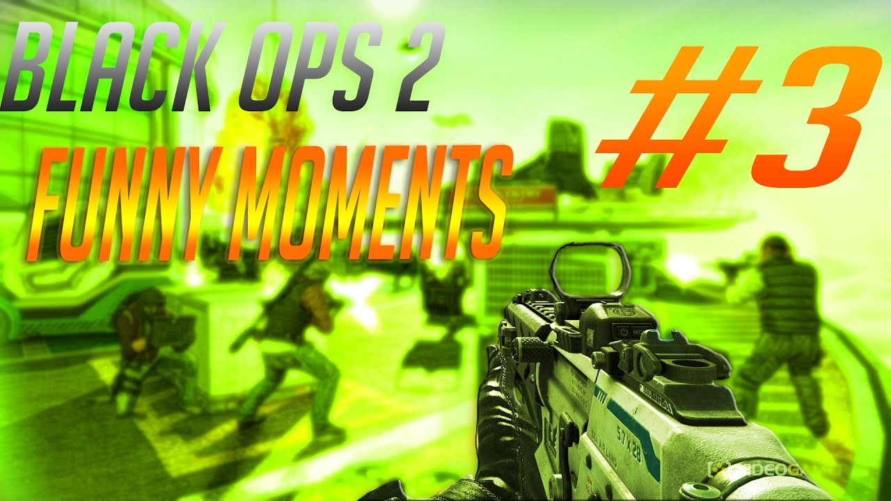 Black Ops 2 ( Funny moments #3) - YouTube