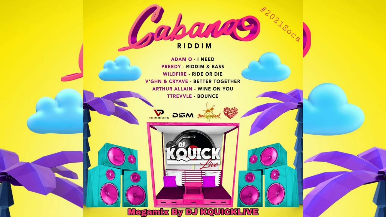 Cabana Riddim Mega Mix (2021 SOCA) - Vibez Productionz ...