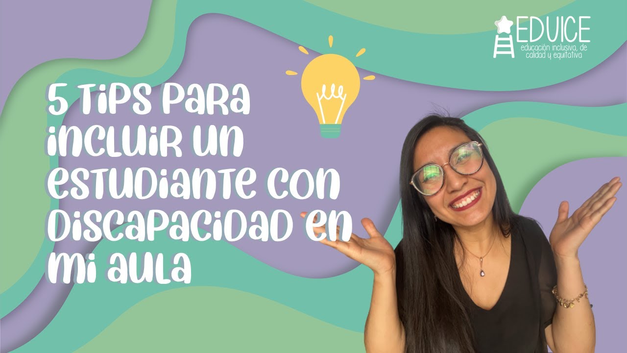⭐5 TIPS PARA INCLUIR UN ESTUDIANTE CON DISCAPACIDAD EN MI AULA 🧍‍♀️🧍 ...