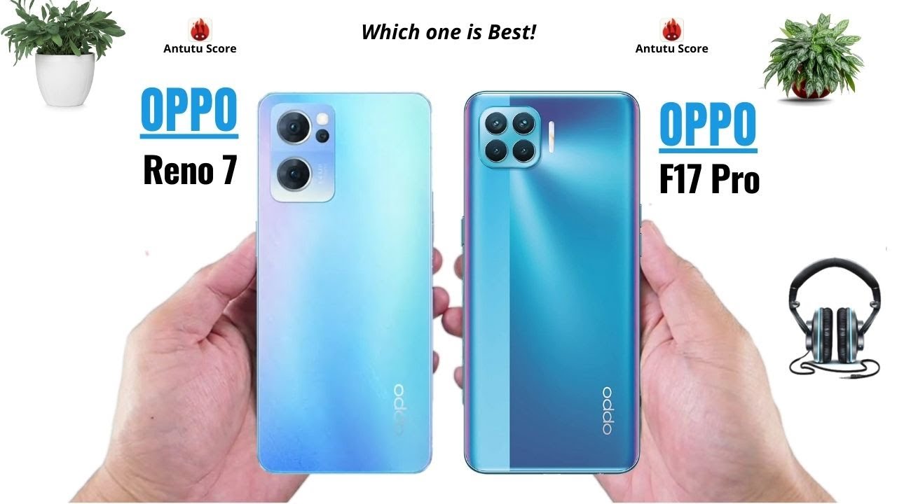 OPPO Reno 7 5G vs OPPO F17 Pro Full Comparison ⚡ Which one is Best ...