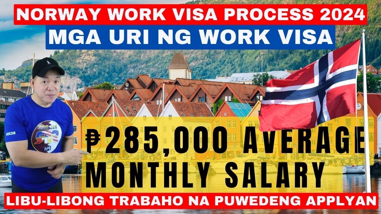 NORWAY WORK VISA PROCESS 2024 | LIBU-LIBONG TRABAHO NA PUWEDENG APPLYAN ...