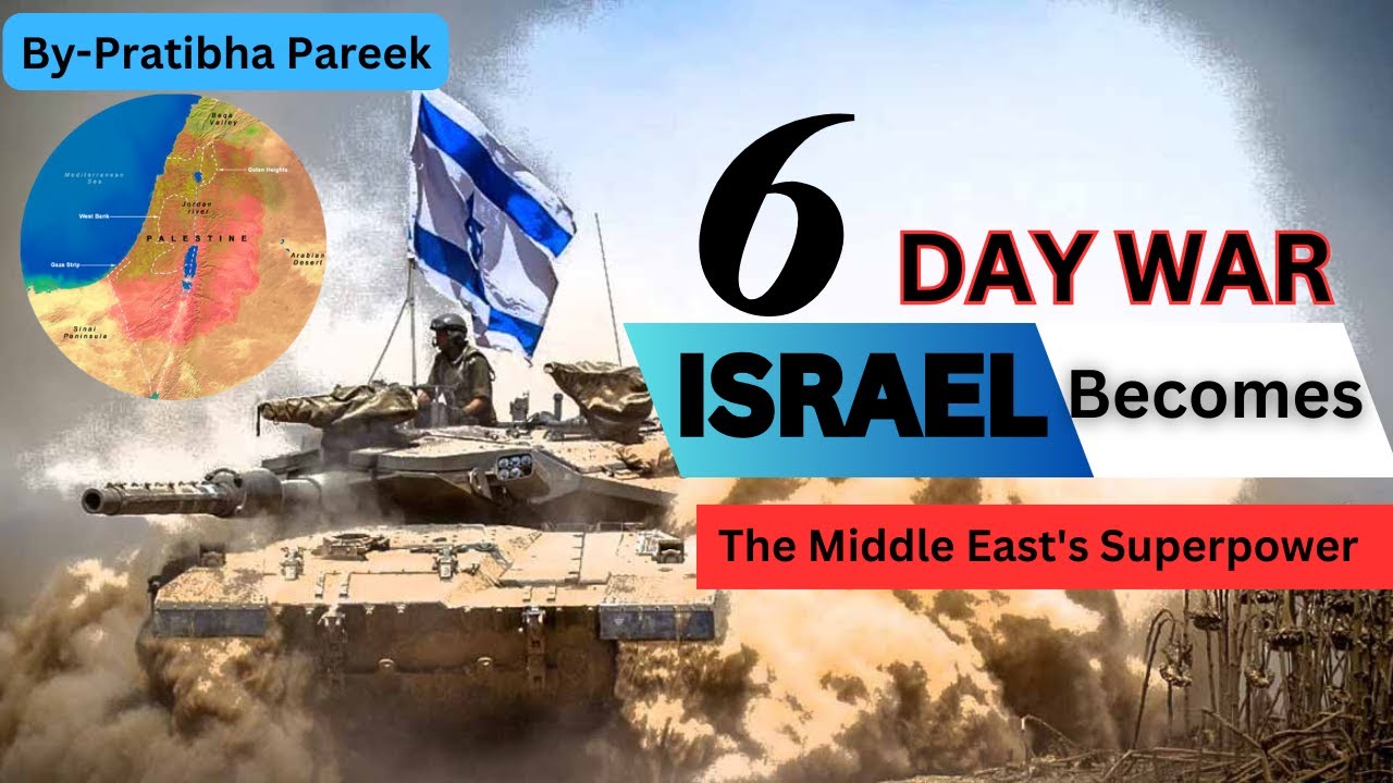 The Historic Israel 6-Day War | Israel-Palestine Conflict | 1967 Arab ...