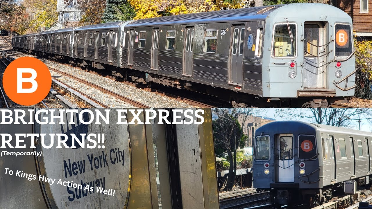 MTA (B) Action On Brighton Express Action + (B) To Kings Hwy Action ...