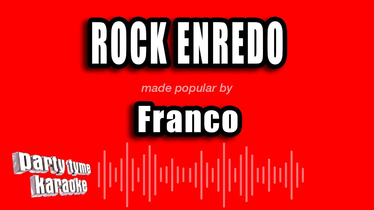 Franco - Rock Enredo (Versão Karaokê) - YouTube