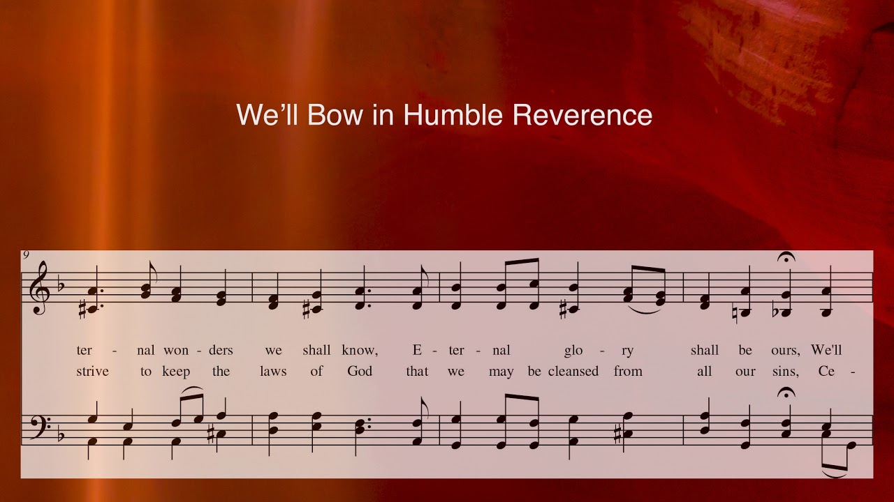 We'll Bow in Humble Reverence - an original hymn - YouTube