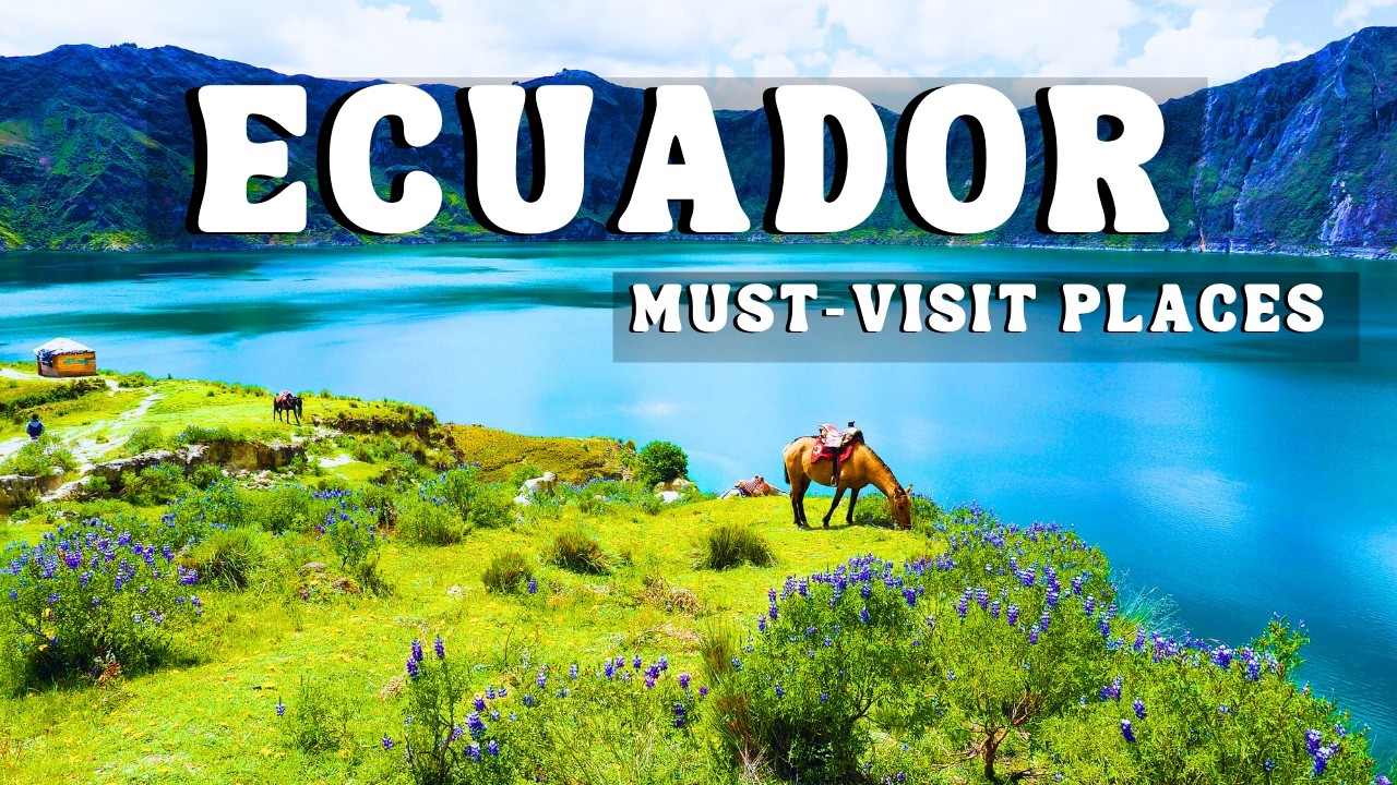 Wonders of Ecuador – Discover Paradise from Mountains to Sea (4K ...