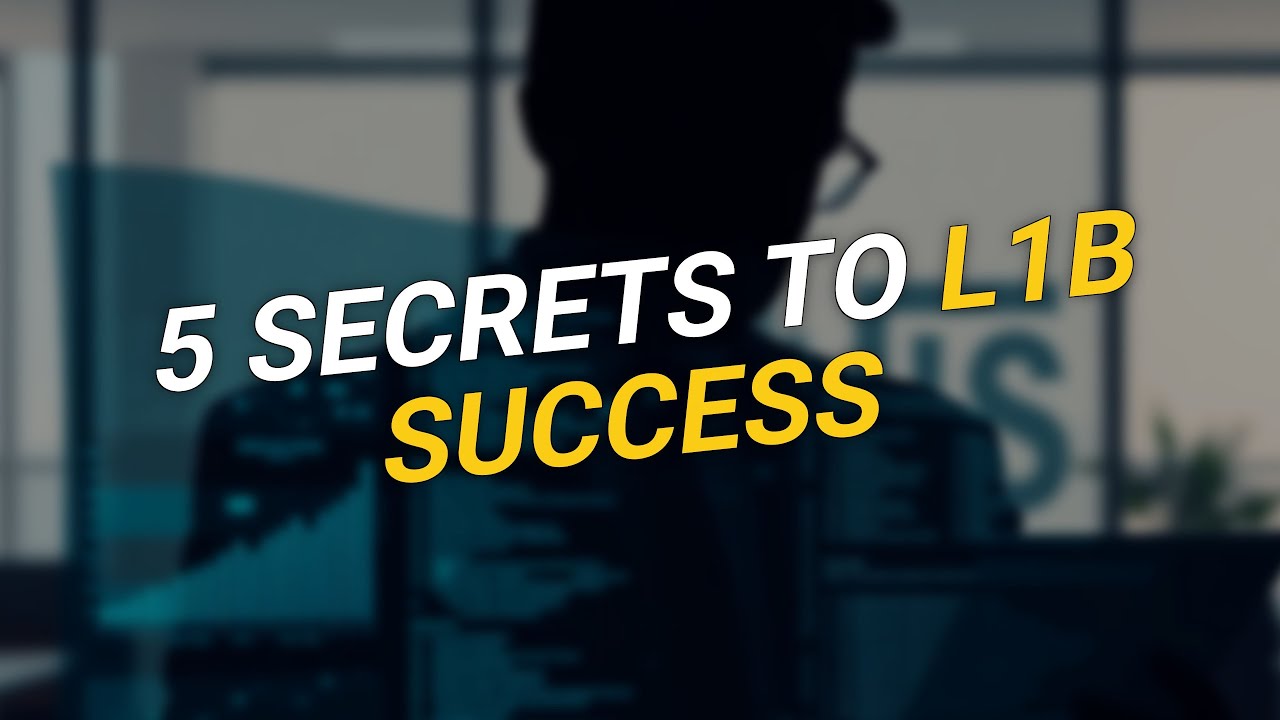 5 Essential Secrets to Nail the L1B Visa 🗝️🇺🇸 - YouTube