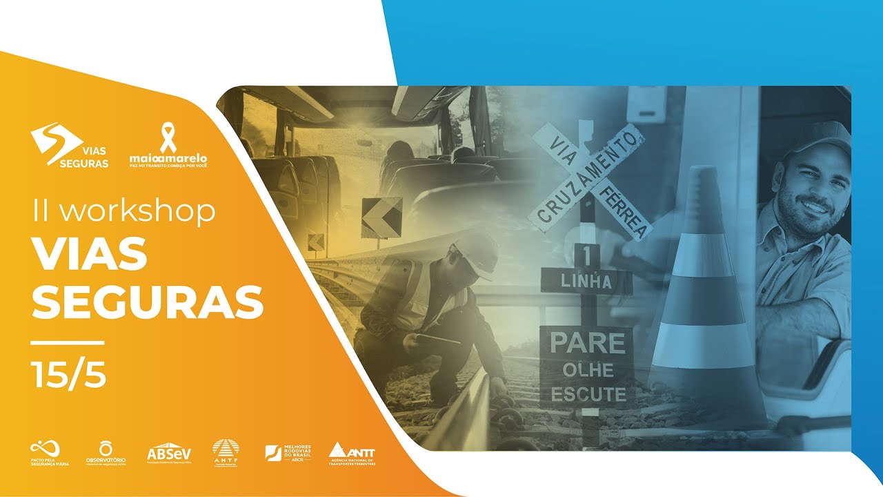 II WORKSHOP VIAS SEGURAS - 15/05 - YouTube
