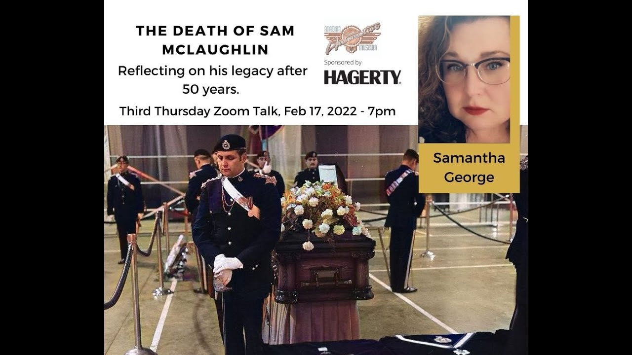 The Death of Sam McLaughlin - Canadian Automotive Museum Talk - YouTube