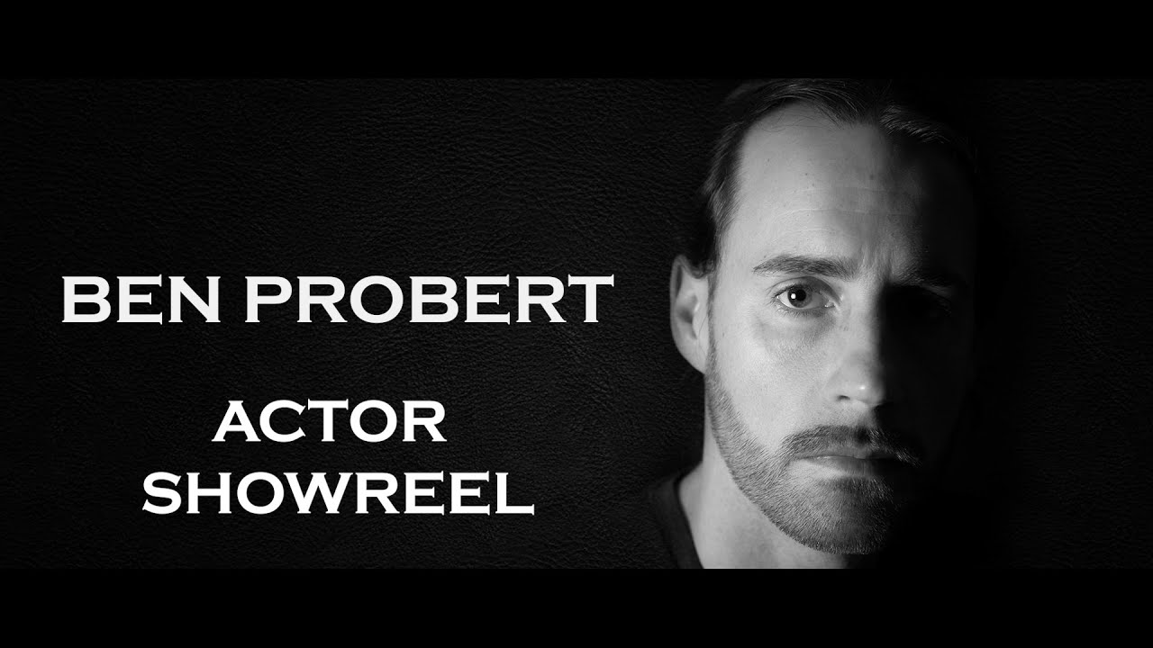 Ben Probert - Actor Showreel (2023) - YouTube
