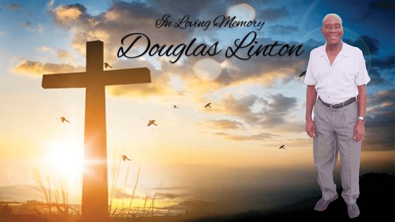 Celebrating the Life of Douglas Anthony Linton - YouTube