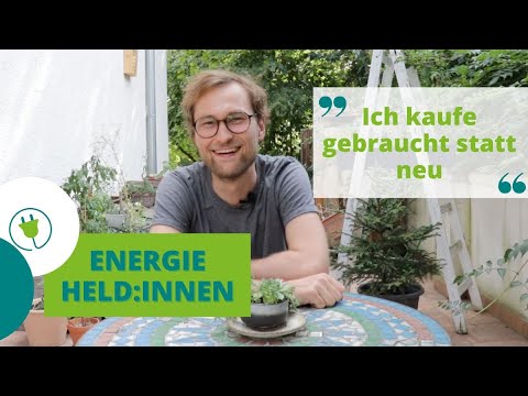 Energie-Held Benjamin kauft gebraucht statt neu - YouTube
