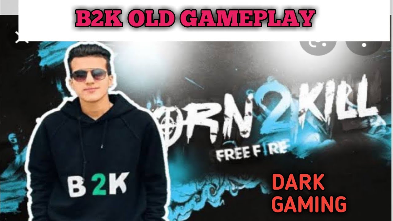 B2K OLD GAMEPLAY 2018|||#BORN 2 KILL - YouTube