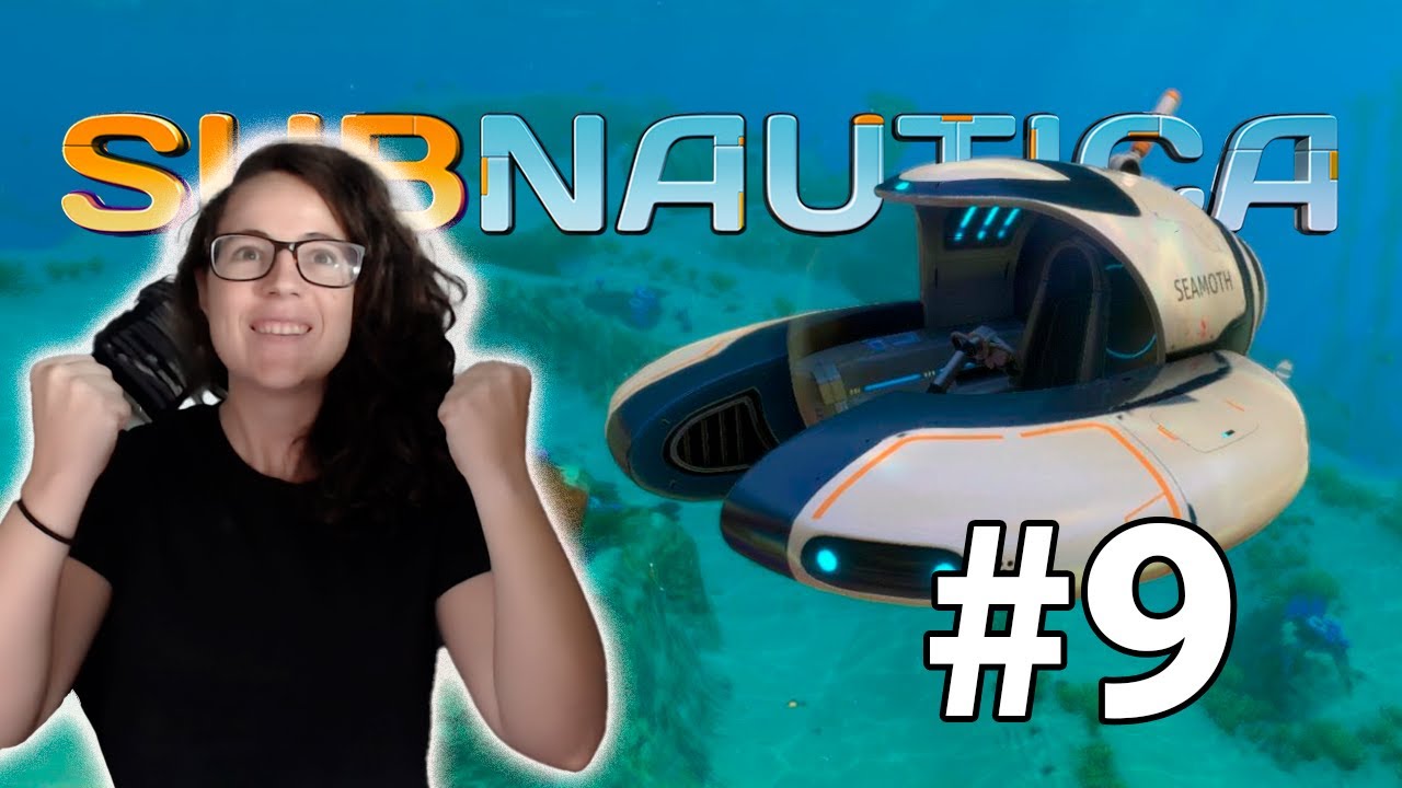 POR FIN EL SEAMOTH | Avanzando tecnologicamente | Subnautica | #9 ...