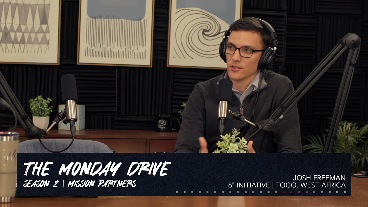 THE MONDAY DRIVE, Episode 201 | Meet Our Mission Partners | Togo, West ...
