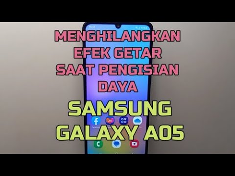 Cara Menghilangkan Efek Getar Saat Pengisian Daya di Hp Samsung GALAXY A05 - YouTube