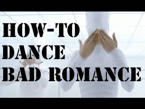BAD ROMANCE DANCE TUTORIAL [MUSIC VIDEO] - YouTube