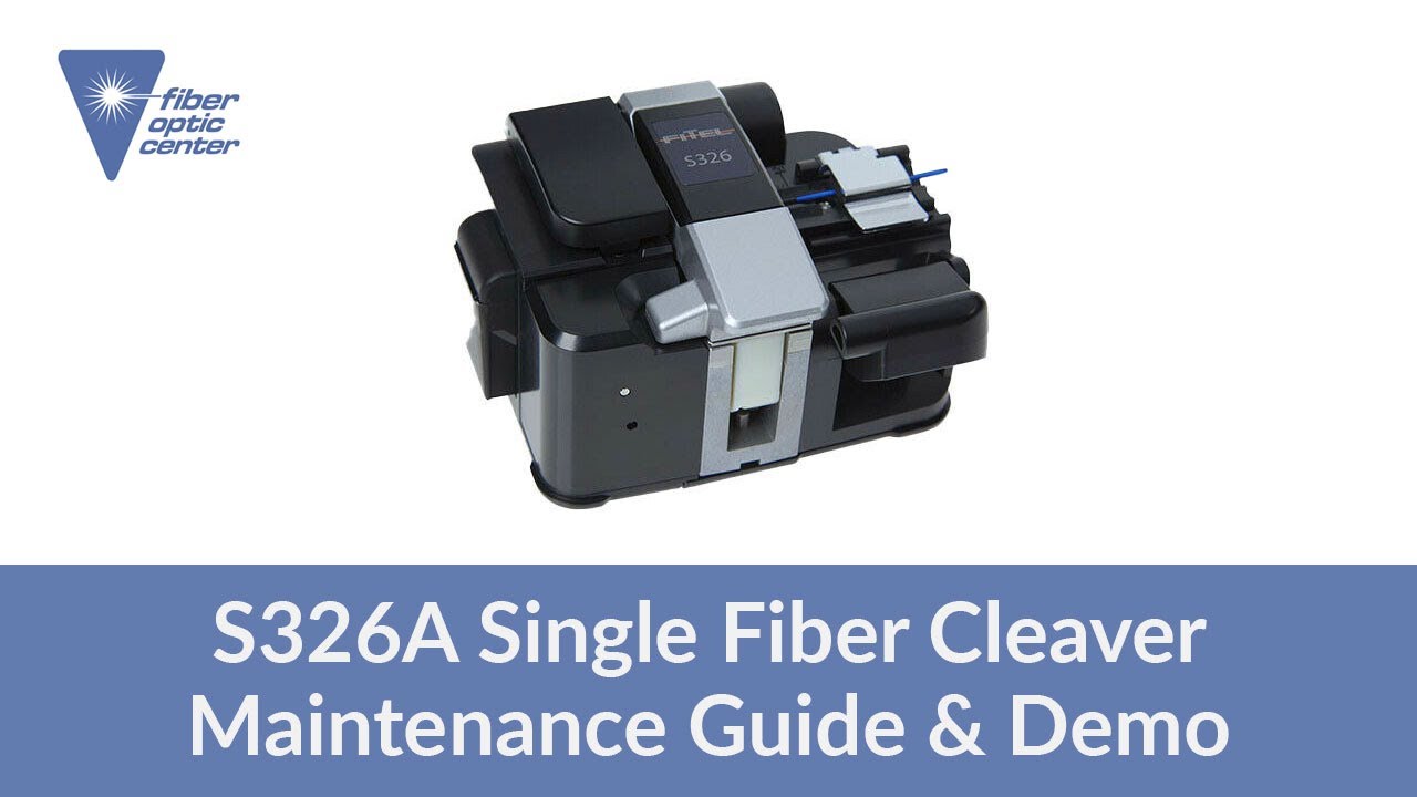 FITEL S326 Single Fiber Cleaver Maintenance Guide & Demo - Available ...