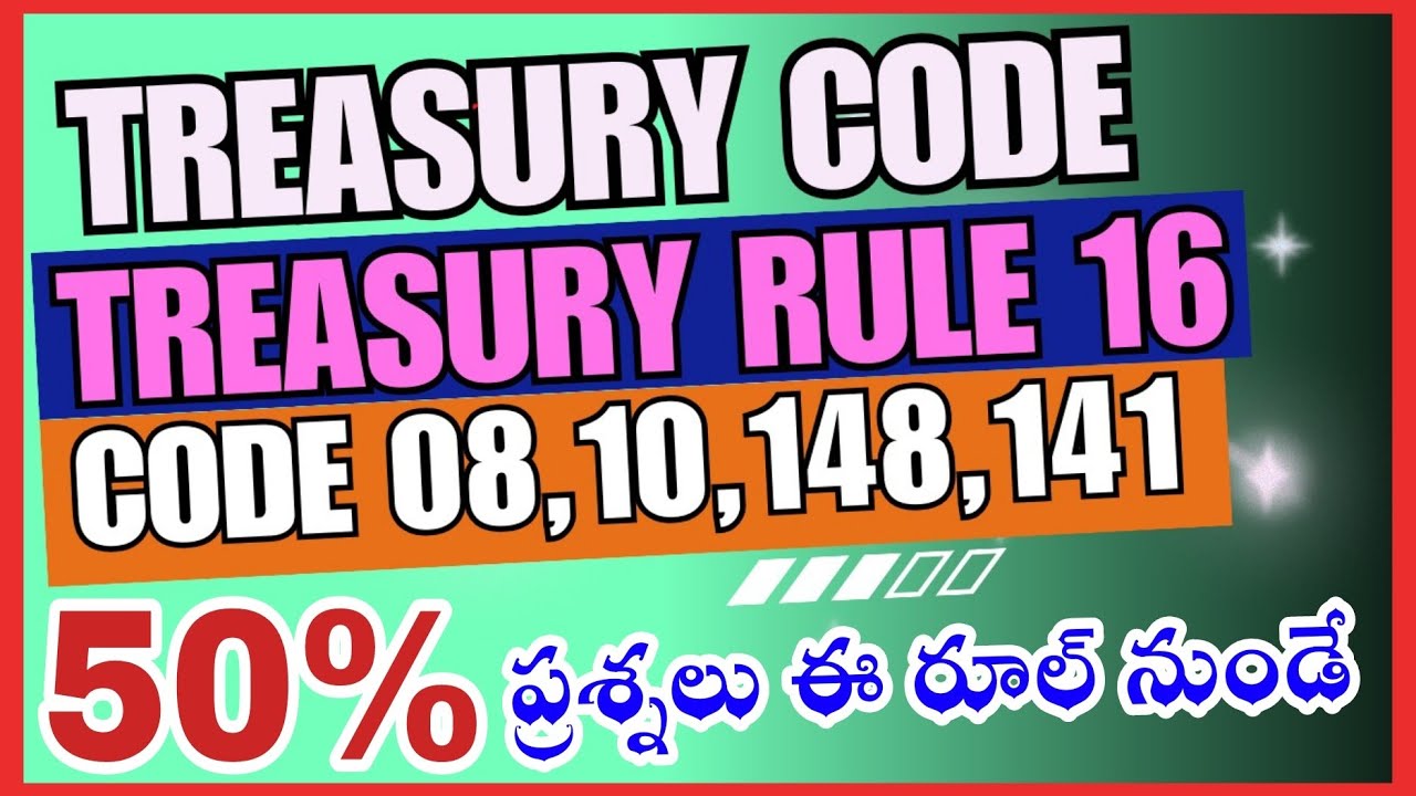 TREASURY CODE PART-2 TREASURY RULE 16 EOT 141 CODE 8 CODE 10 - YouTube