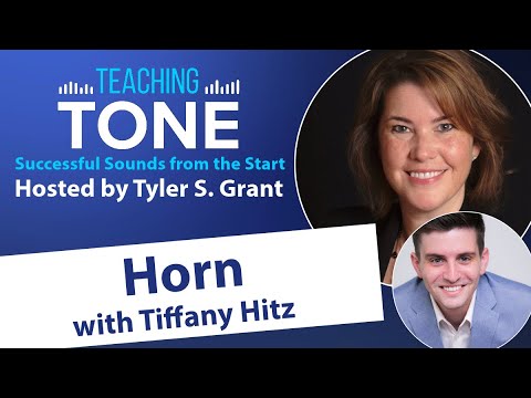TEACHING TONE: HORN with Tiffany Hitz (Hosted by Tyler S. Grant) - YouTube