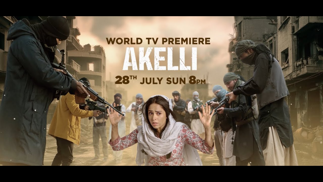 Akelli | World Television Premiere | Nushrratt Bharuccha | 28th July ...