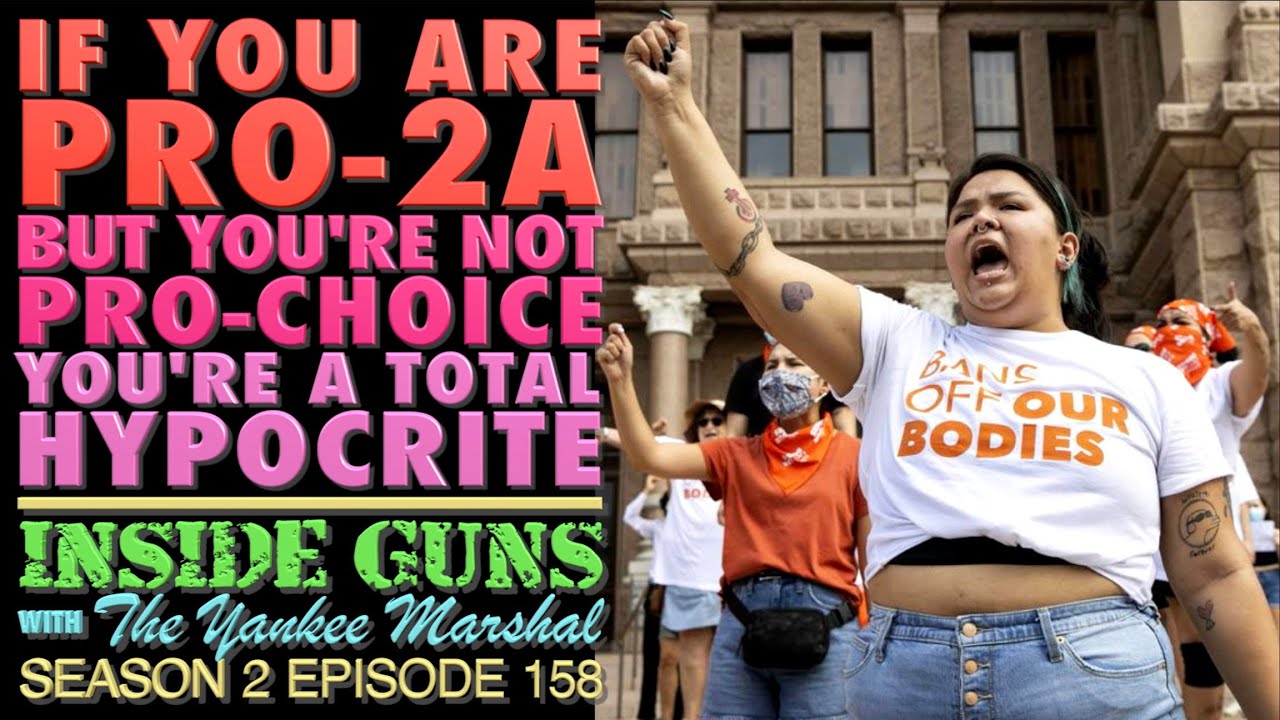 If You're PRO-2A but NOT PRO-CHOICE You're a Hypocrite !?! - YouTube