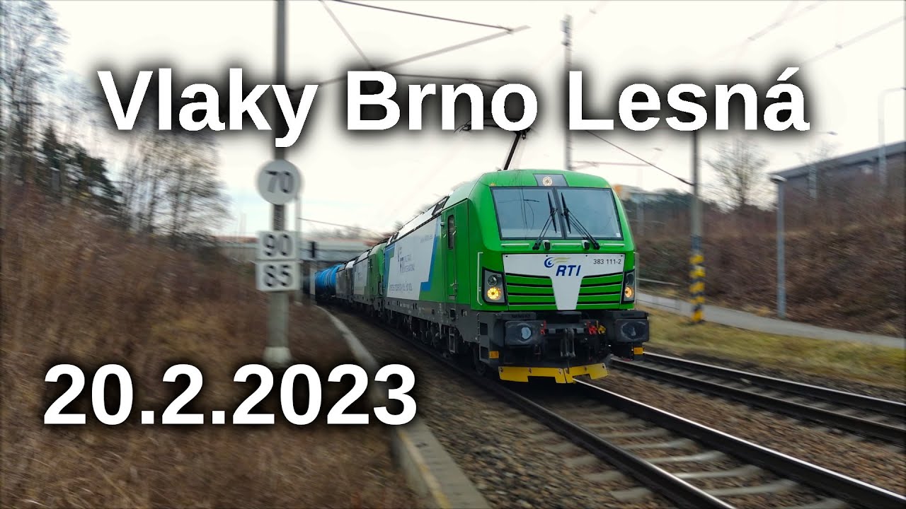 Vlaky Brno Lesná / Trains Lesná 20.2.2023 - YouTube