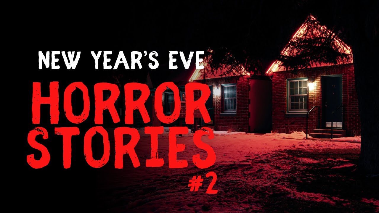 3 Scariest TRUE New Year's Eve Horror Stories - YouTube