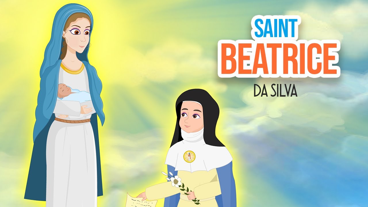 Story of Saint Beatrice Da Silva | Stories of Saints | PART 2 | Episode ...