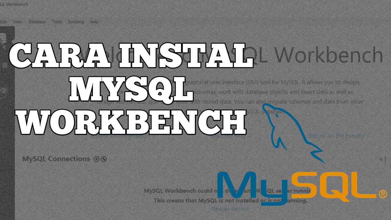 Cara Download dan Instal MySQL Workbench | DBSM - YouTube