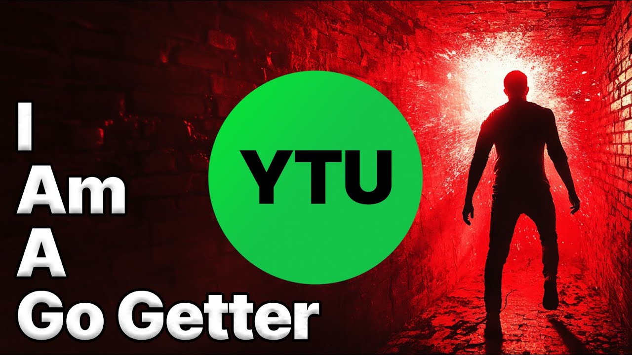 I Am a Go-Getter – Epic Anthem for Hustlers & Achievers | YouTubeUte ...