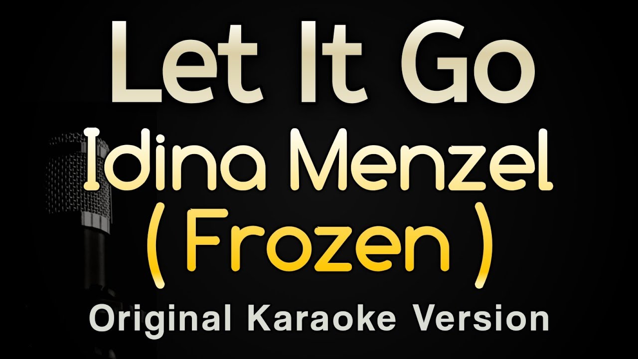 Idina Menzel Frozen Let It Go Lyrics