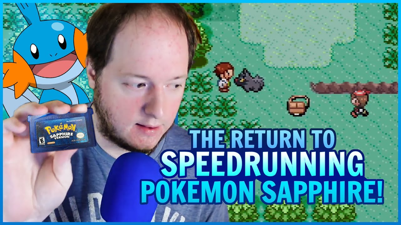 The RETURN to Pokemon Sapphire SPEEDRUNS! - YouTube