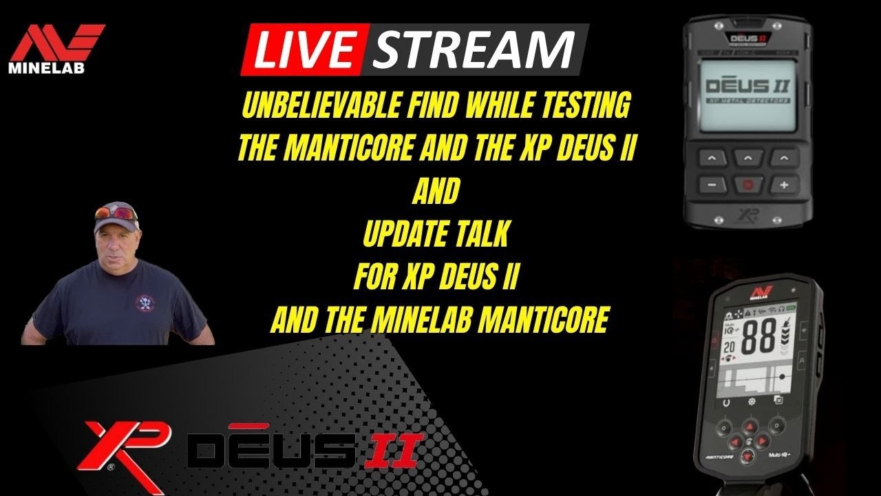 Live Stream- An Amazing Find ! /Discussion the Update for the XP Deus ...