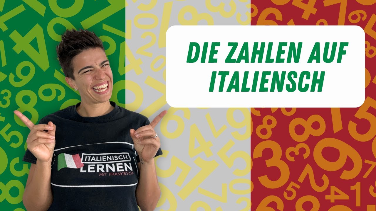 Italienisch Zahlen lernen für Anfänger – Schnell & Einfach erklärt ...