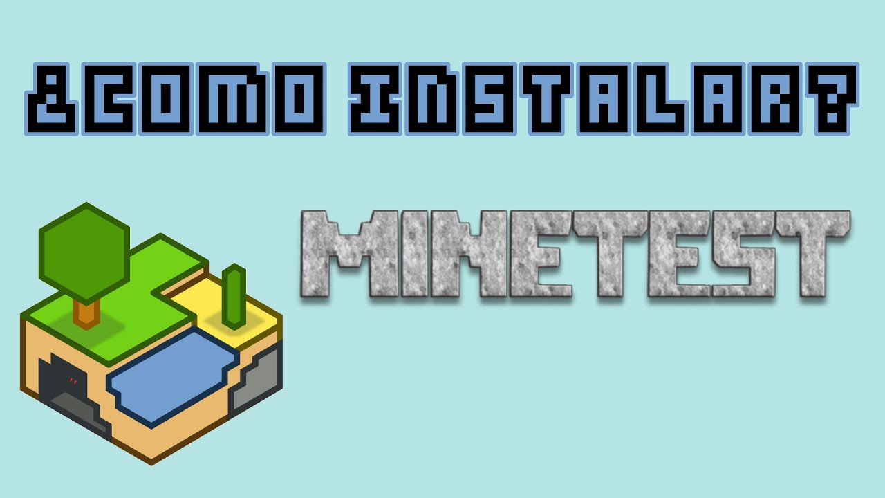 ¿ Como instalar Minetest ? - YouTube