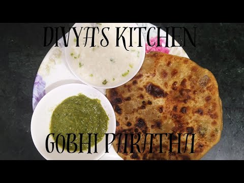 easy and tasty nasta| gobhi ka paratha recipe| गोभी का पराठा रेसिपी Divya's kitchen - YouTube