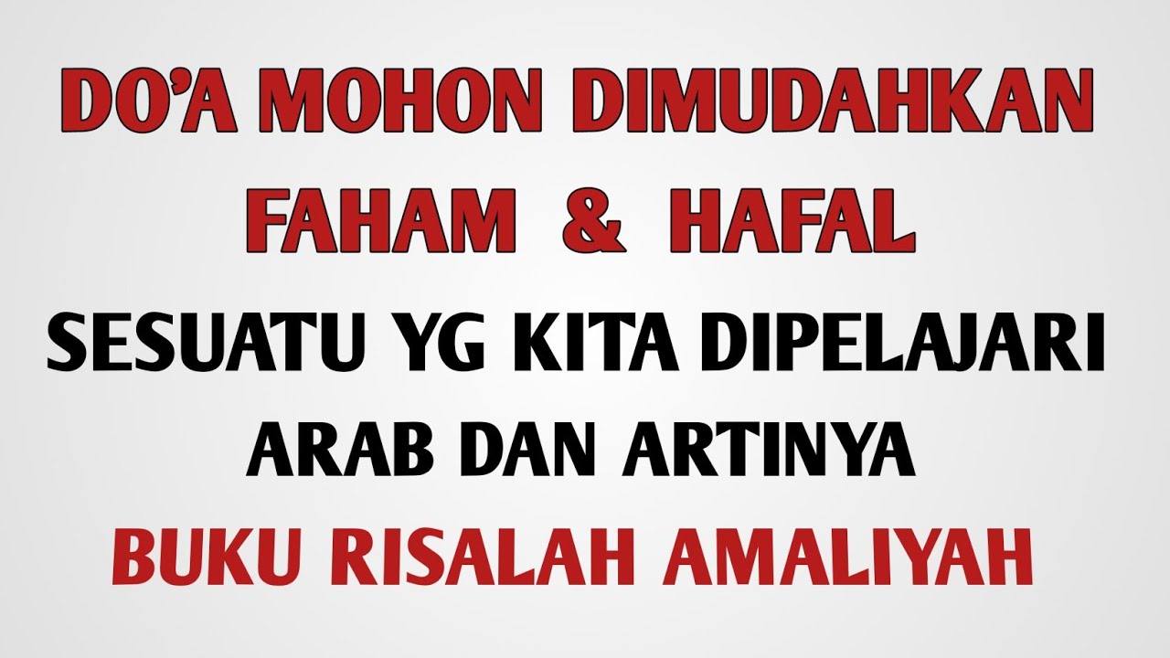 Doa Mudah Faham dan Cepat Hafal - Arab dan Terjemahannya - YouTube