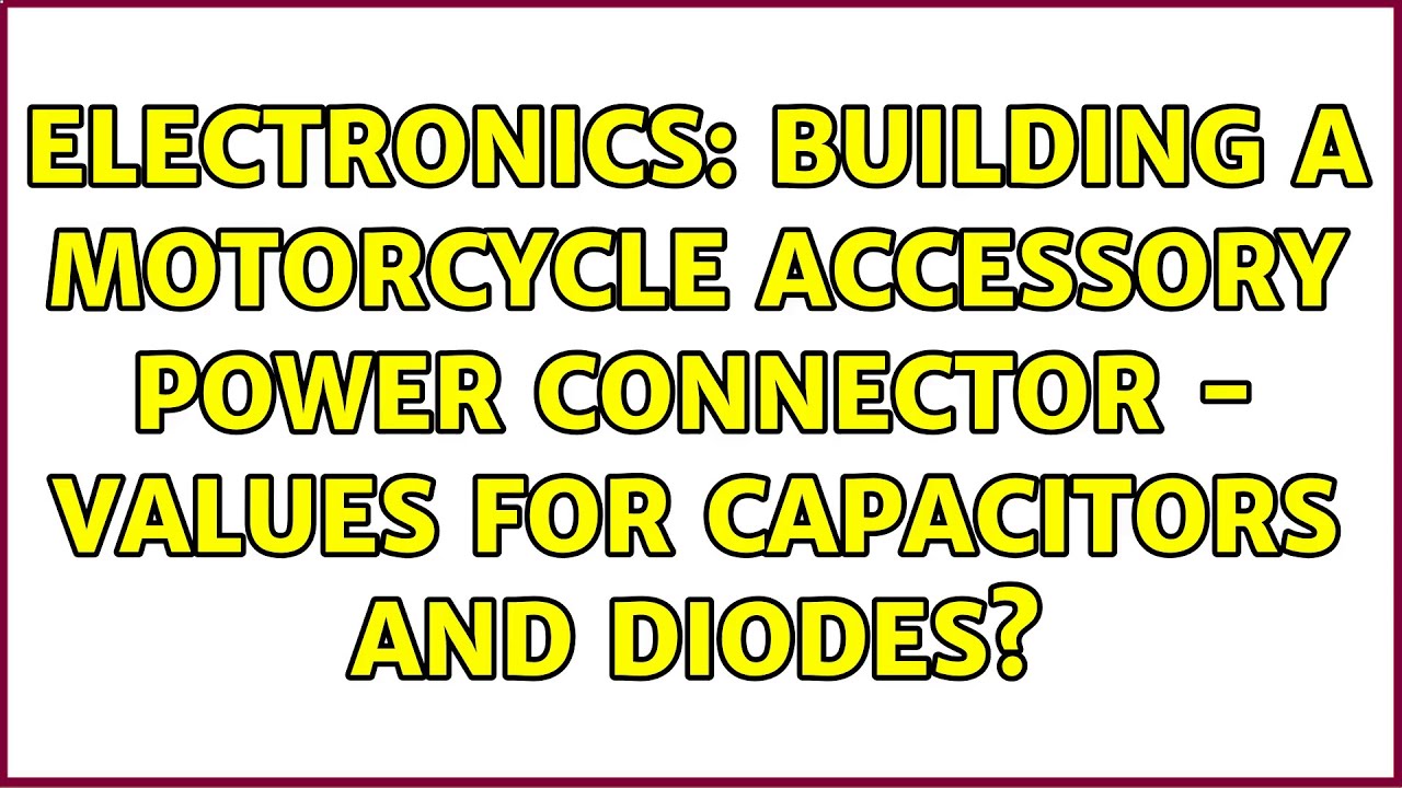 Electronics: Building a motorcycle accessory power connector - Values ...