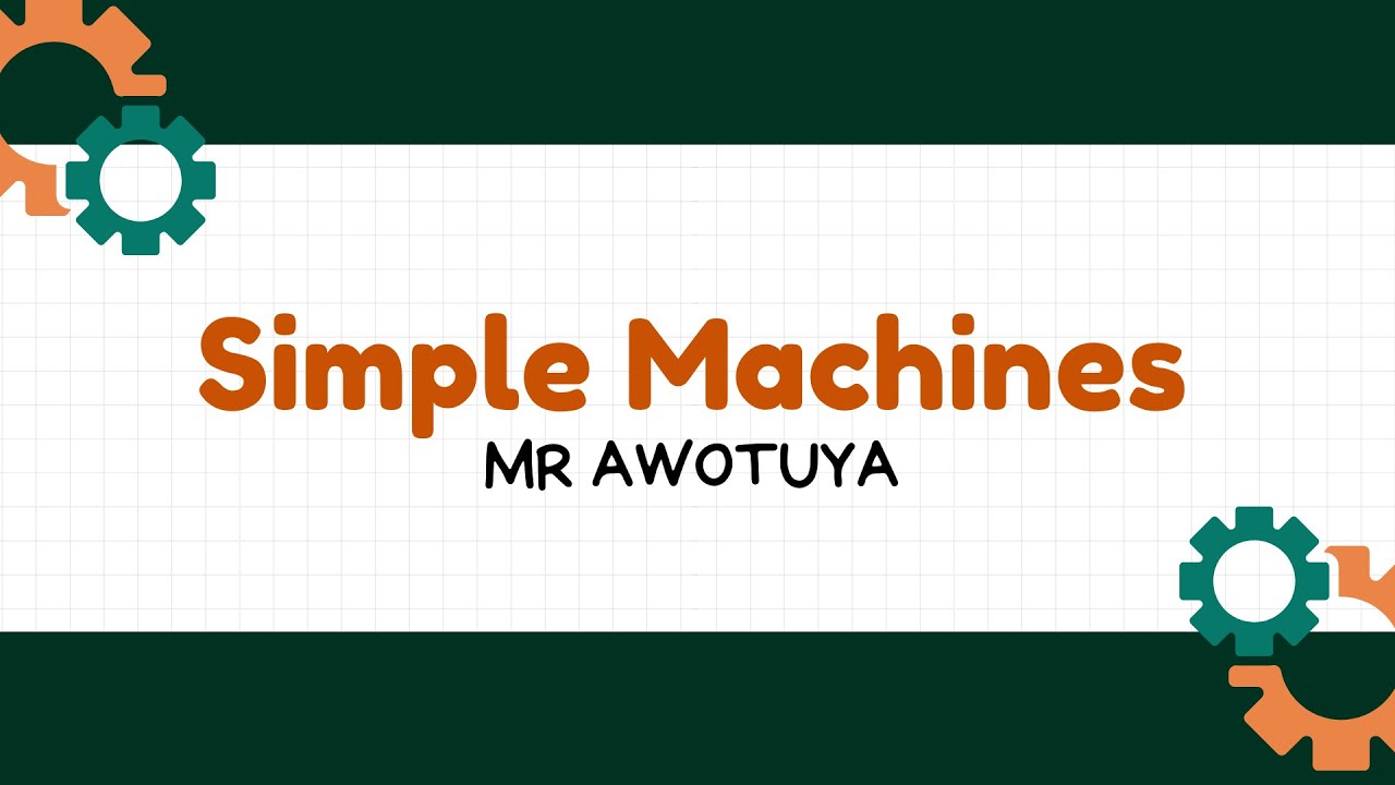 Basic Science: Simple Machine part 2 - YouTube