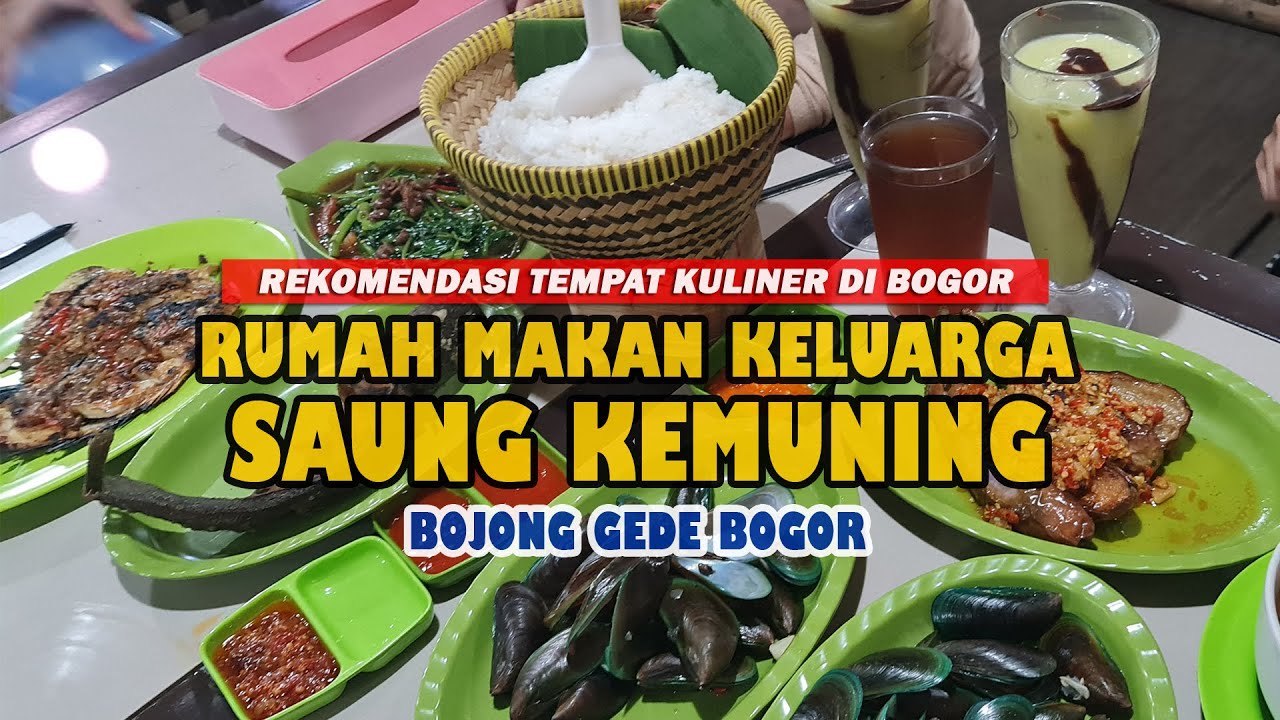 Kuliner Bogor SAUNG KEMUNING, Bojong Gede, Bogor - YouTube