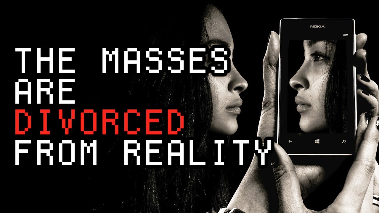 Divorced from Reality: How to Re-engage with Reality - YouTube