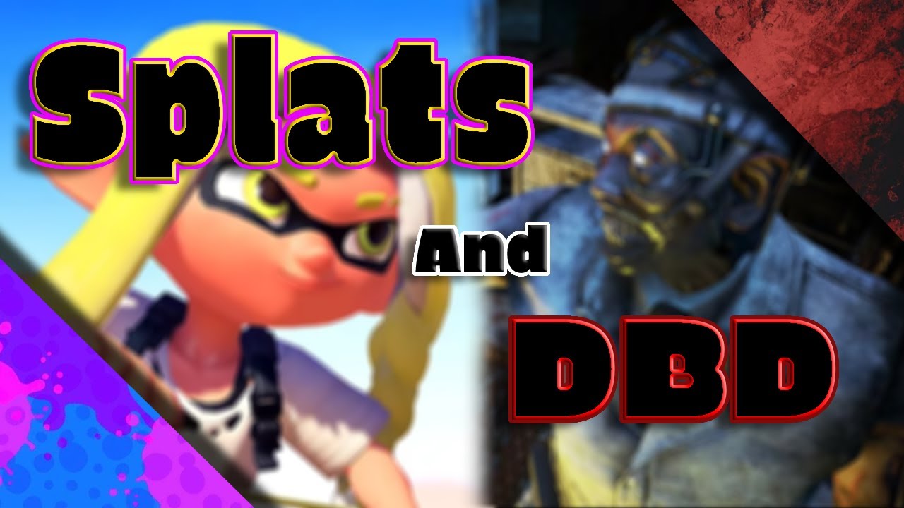 Ready for some 🦑Splats and Spooks🔪 | Splatoon 3 | Dead by Daylight ...