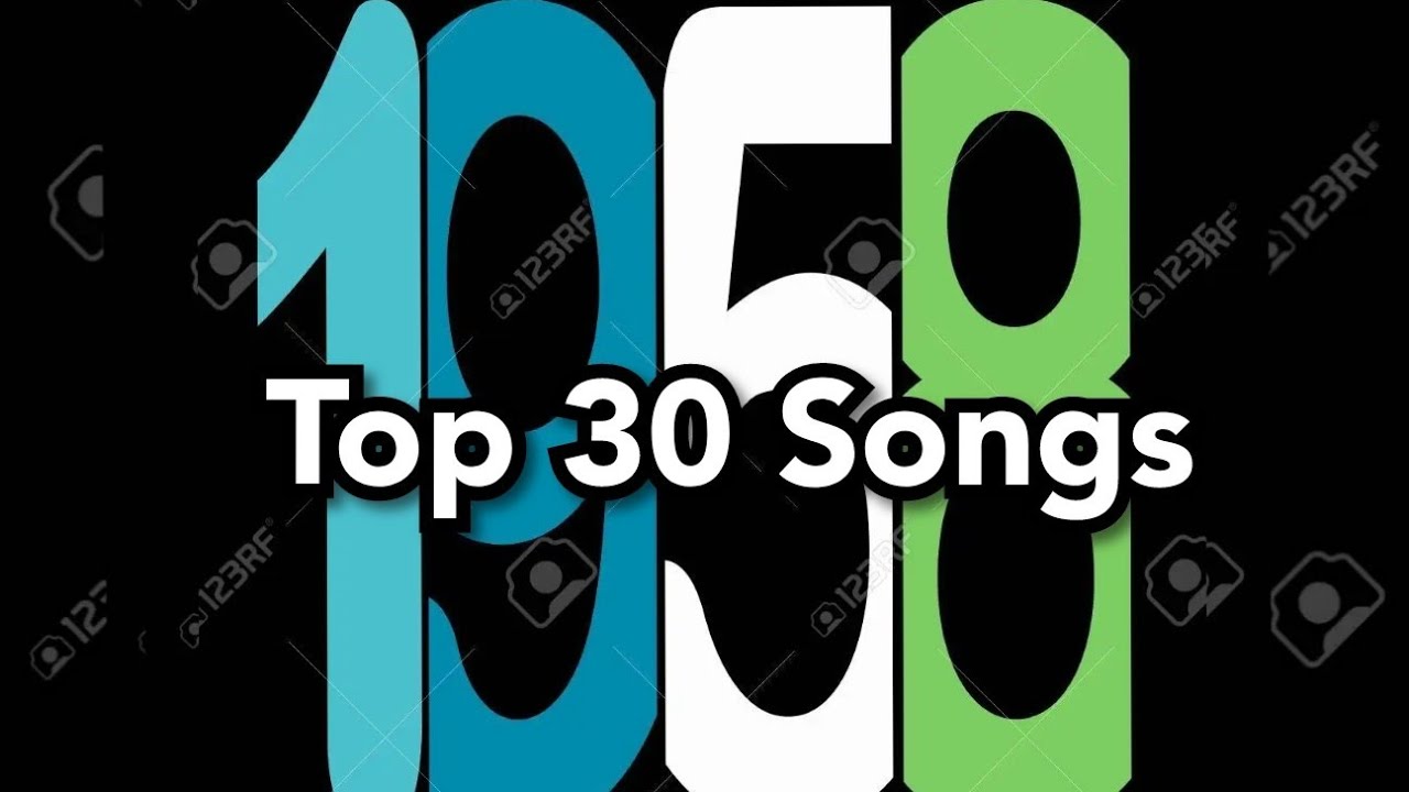 Top 30 Songs of 1958 - YouTube
