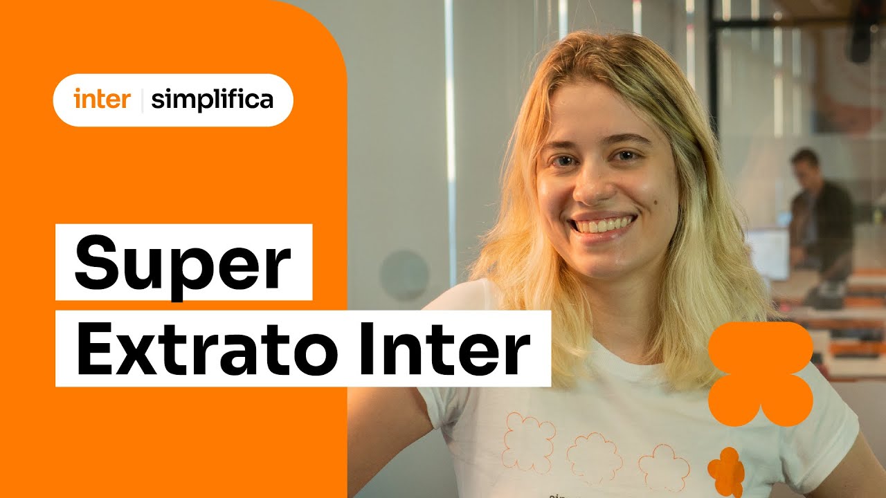 Super Extrato Inter: você no controle das suas finanças - YouTube