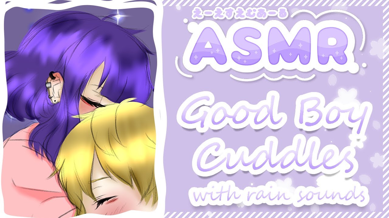 ASMR Good Boy Cuddles with rain sounds - YouTube