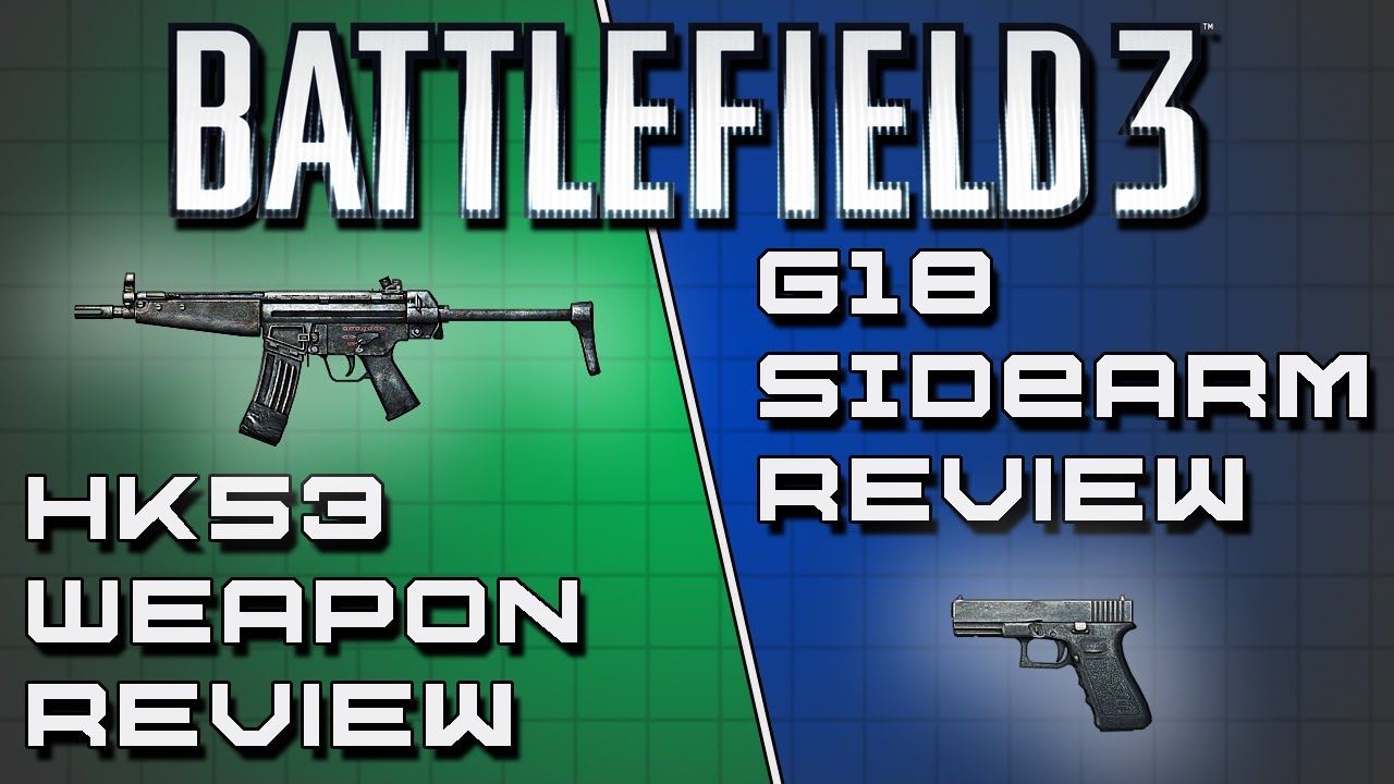 Battlefield 3 Weapon Review : G53 & G18 - YouTube